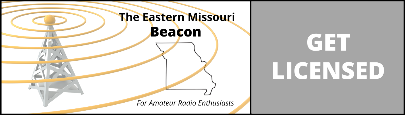 Get Licensed - The Eastern Missouri Beacon